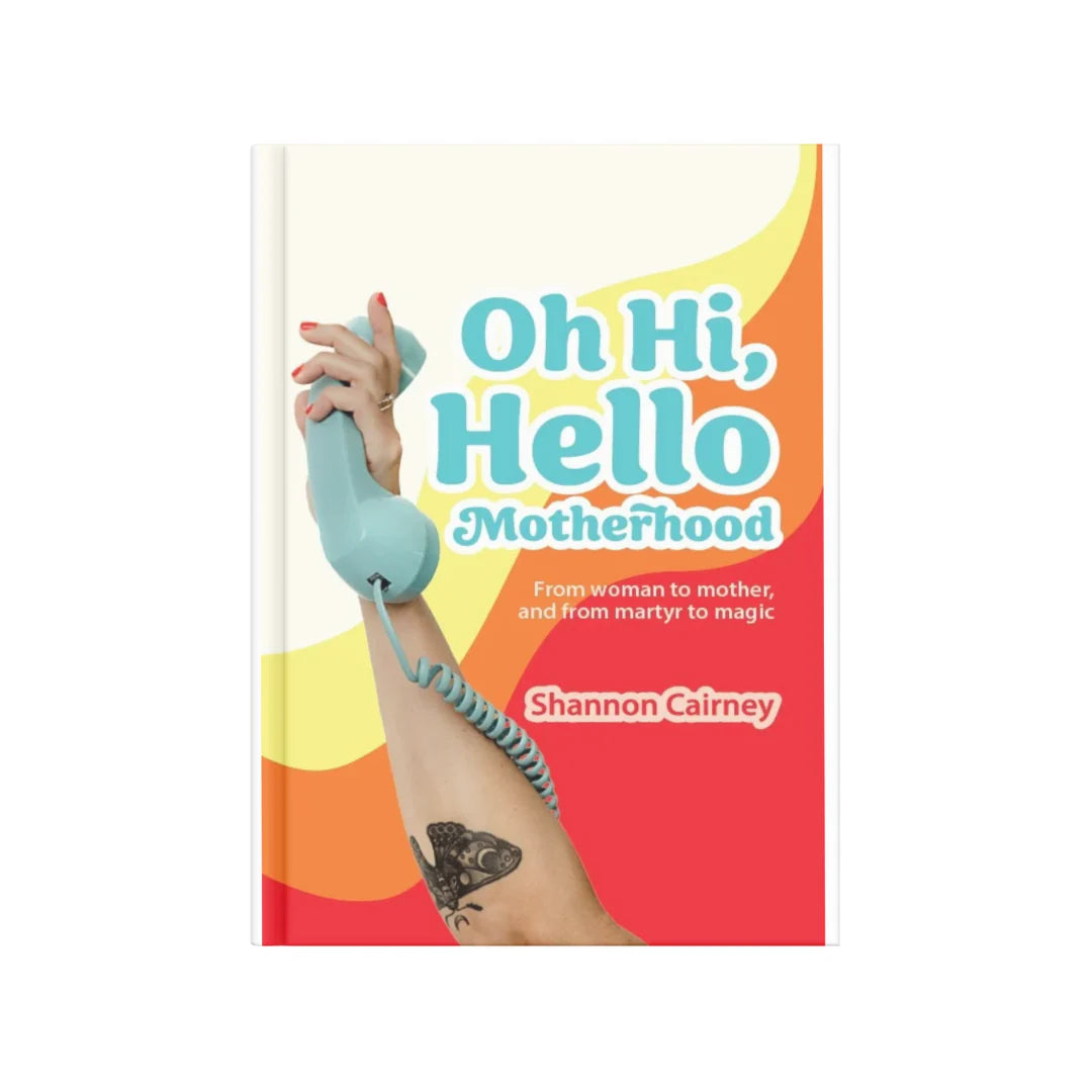 Oh Hi, Hello Motherhood: From Woman To Mother, And From Martyr To Magi